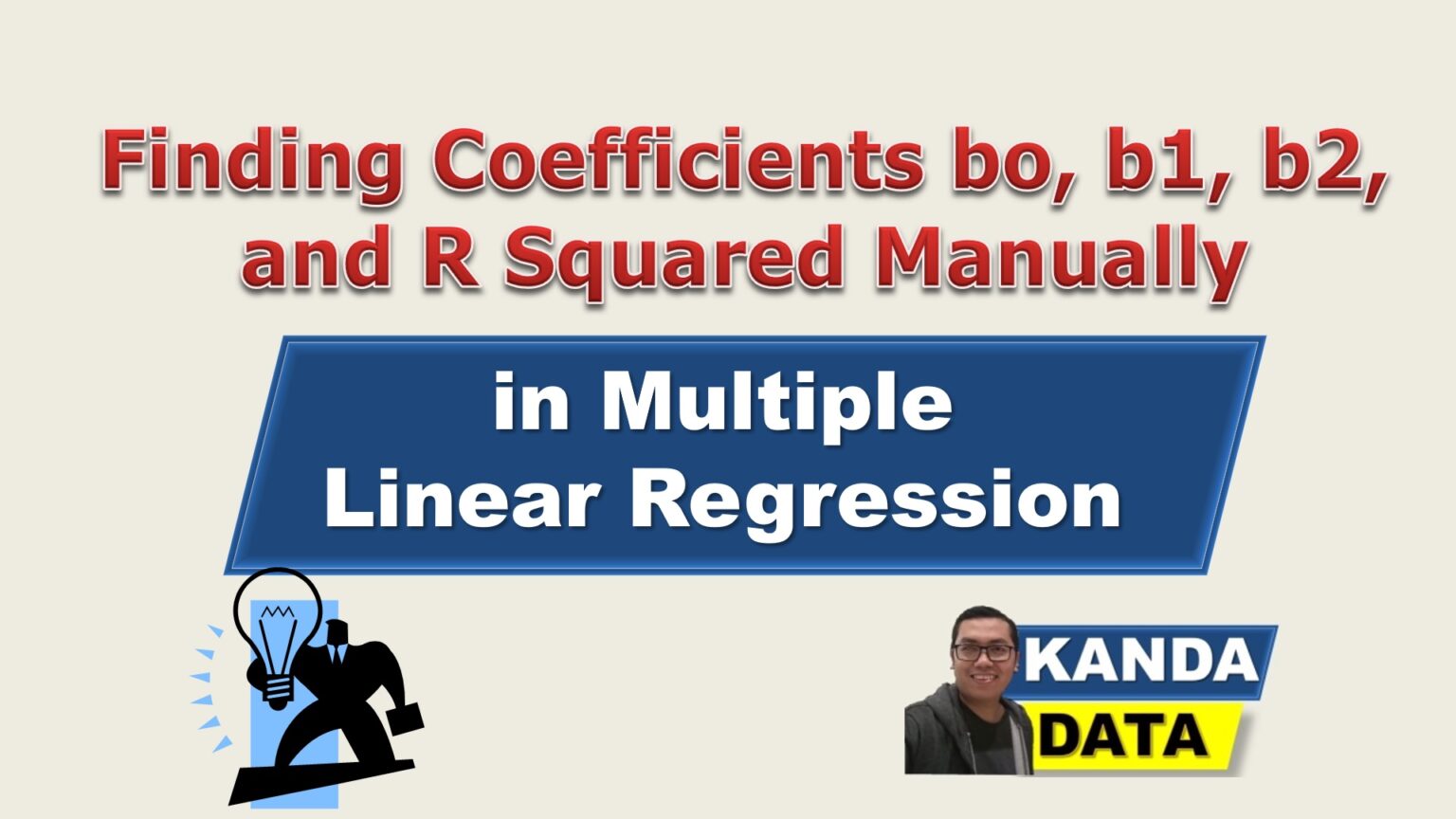 Finding Coefficients Bo B1 B2 And R Squared Manually In Multiple Linear Regression Kanda Data