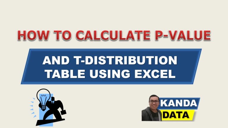 How to Find P-Value and T-Distribution Table using Excel - KANDA DATA