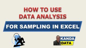 How to use data analysis for sampling in Excel - KANDA DATA