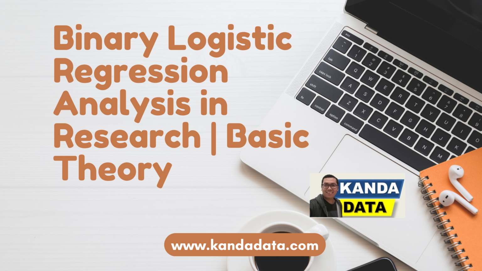 Binary Logistic Regression Analysis In Research Basic Theory Kanda Data